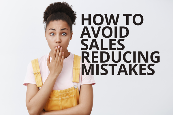 The most common sales-reducing mistakes & how to avoid them - WAPPoint ...